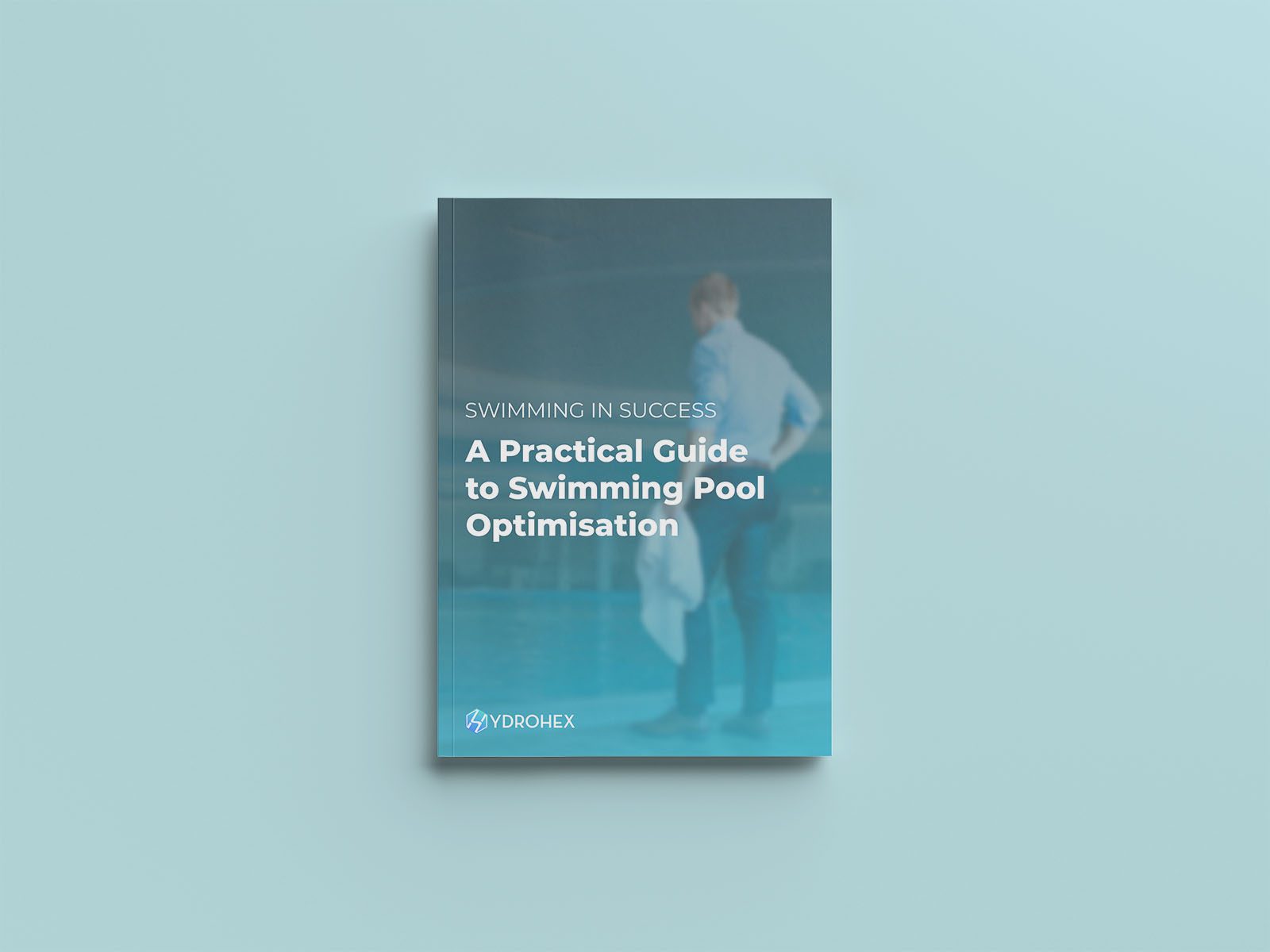 Practical Guide to Swimming Pool Optimisation | Download Now
